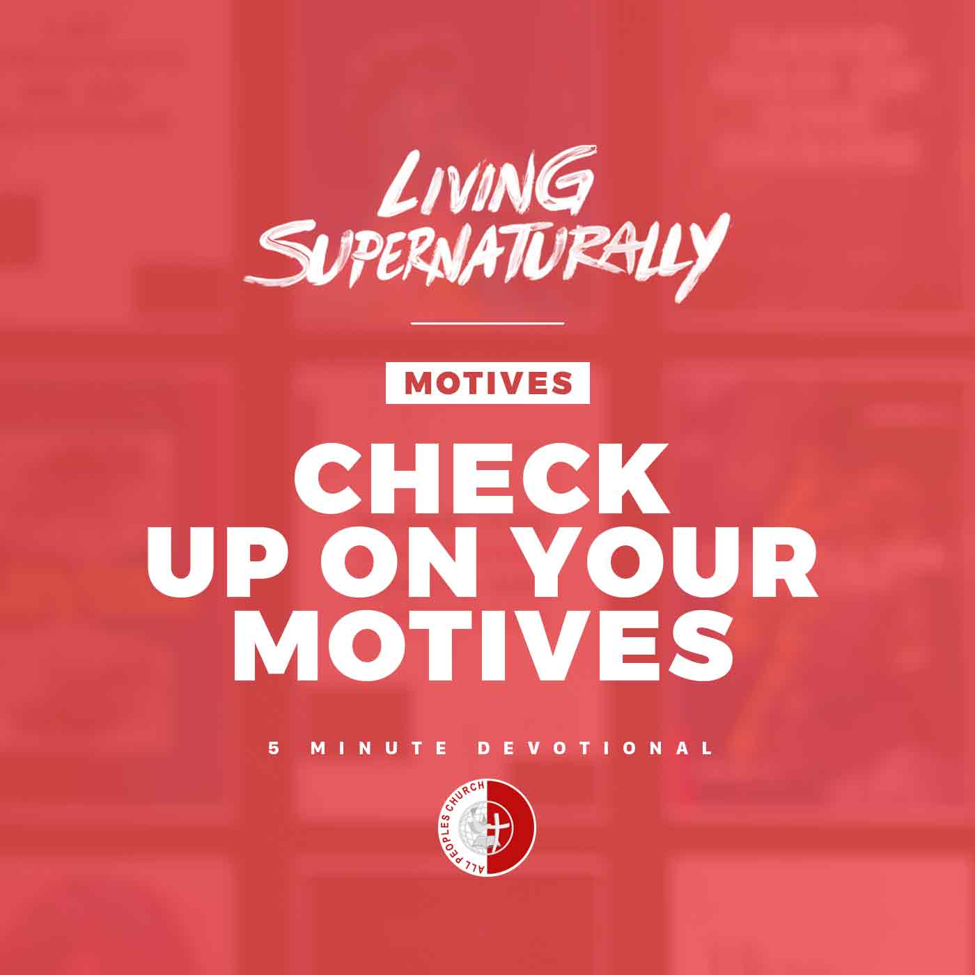 Check Up On Your Motives (Daily Devotional) - by Ps Nancy Ramya - All ...