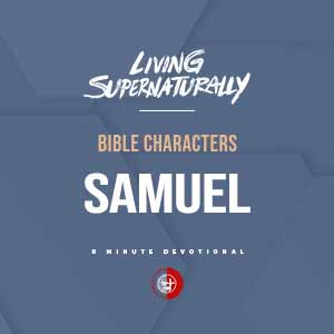 Bible Characters - Samuel (Daily Devotional) - by Ps Paul Emmanuel ...