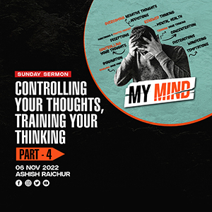 My Mind (Part-4) Controlling Your Thoughts, Training Your Thinking - by ...