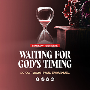 Waiting for God’s Timing - by Ps Paul Emmanuel - All Peoples Church in ...