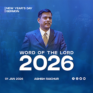 Word of the Lord 2026 - New Year Sermon - by Ps Ashish Raichur - All ...